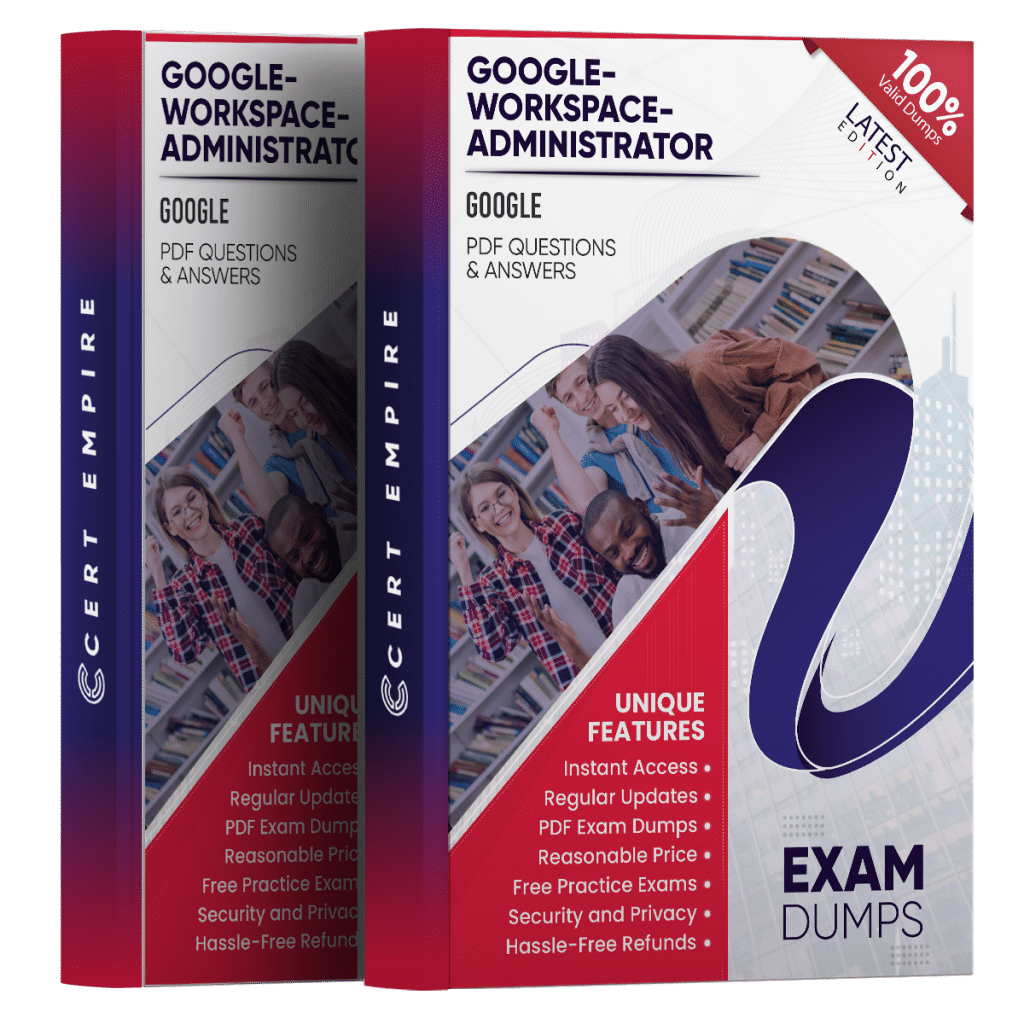 Google-Workspace-Administrator Real Exam Questions [July 2026 Update]
