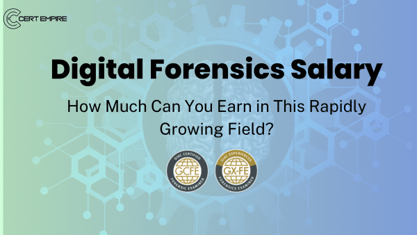 Digital Forensics Salary in 2025: How Much Can You Earn?