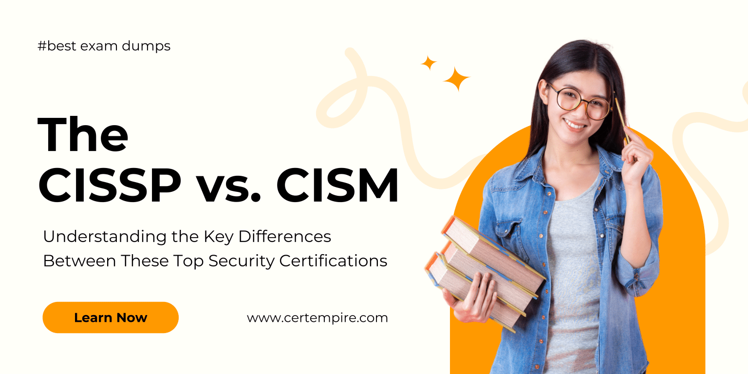 CISSP vs CISM: Key Differences